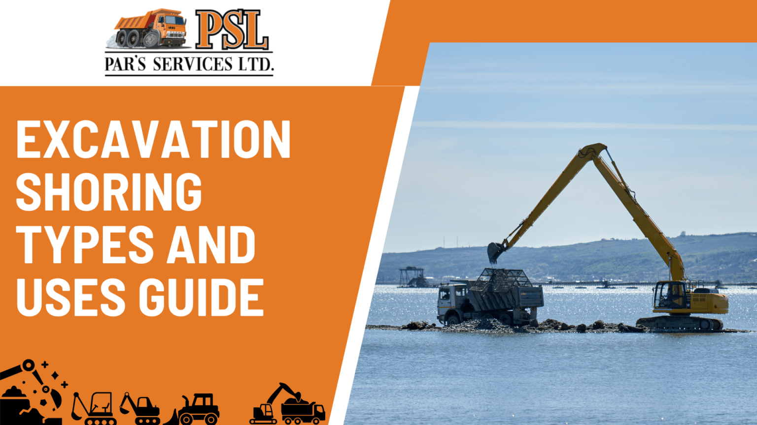 PAR’s Services Ltd: Excavation Shoring Types and Uses Guide